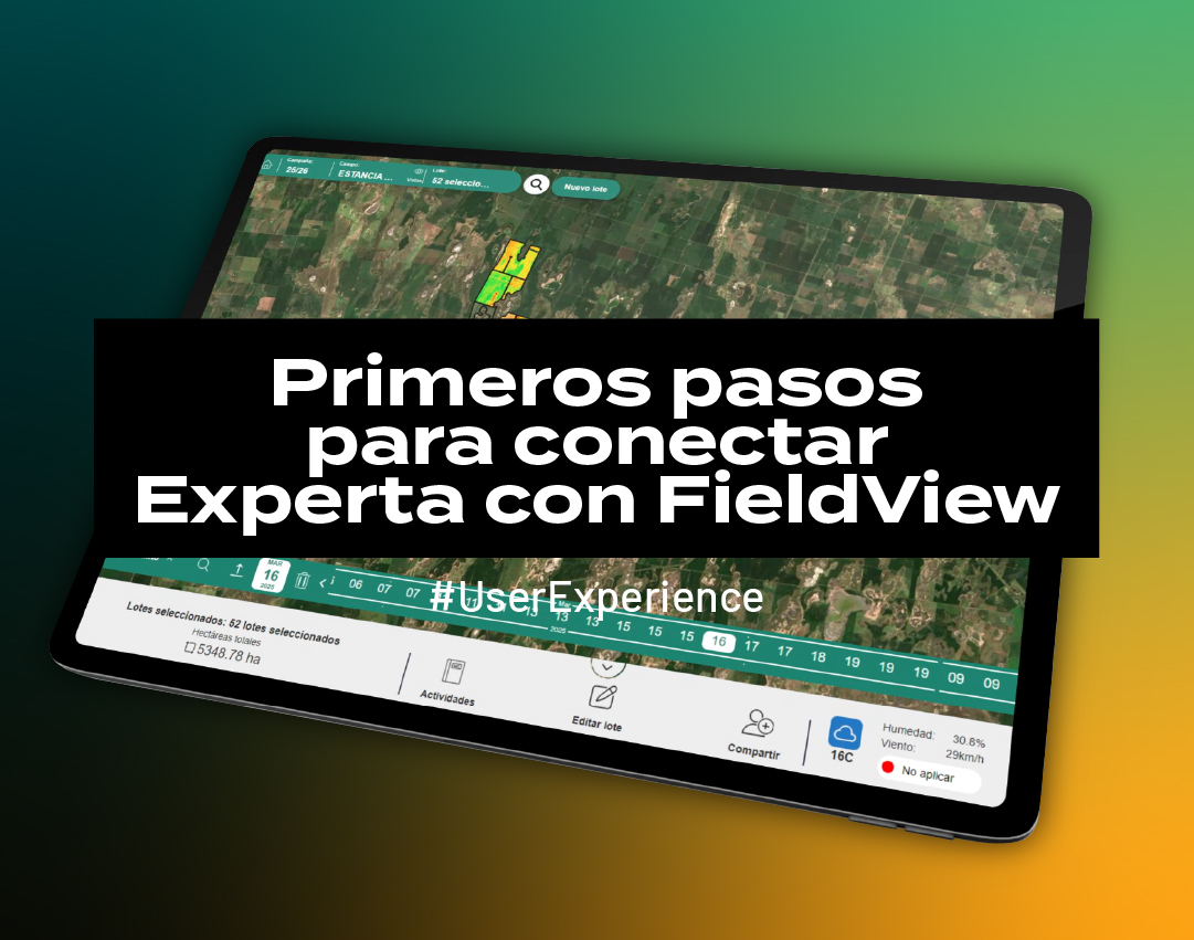 Guía de Integración Experta-FieldView | MANUAL DE USUARIO - Agricultura ...